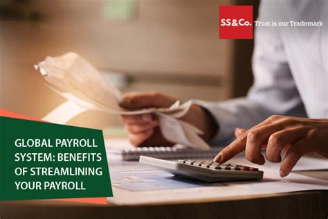 Global Payroll System Benefits Of Streamlining Your Payroll Saudi