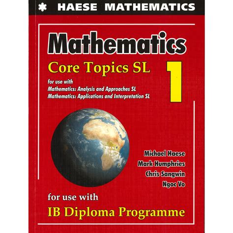 Haese Mathematics Core Topics Sl Wiswoods Limited