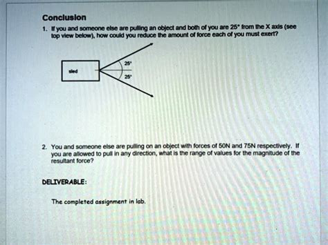 Solved Conclusion 1 If You And Someone Else Are Pulling An Object And Both Of You Are 25from