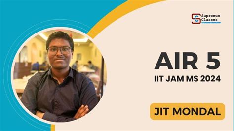 Shashi Bhushansupremum Classes On Linkedin Jit Mondal Air 5 Iit