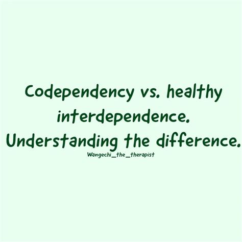 Understanding The Difference Between Interdependence And Codependency Can Help Individuals