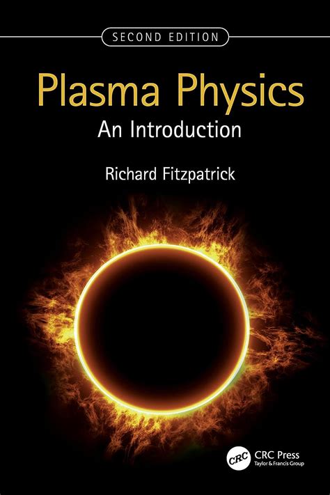 Plasma Physics An Introduction Ebook Fitzpatrick Richard Uk Kindle Store