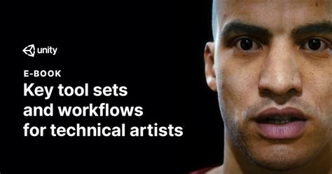 Unity On Linkedin Unity For Technical Artists Key Toolsets And Workflows