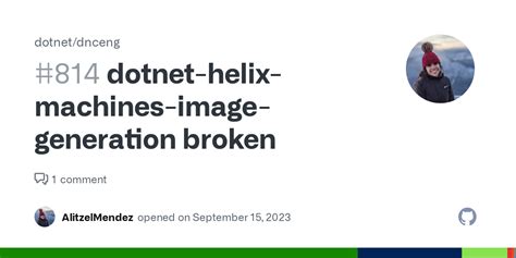 dotnet helix machines image generation broken · issue 814 · dotnet dnceng · github