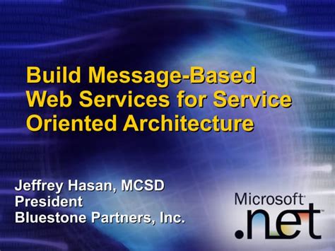 Build Message Based Web Services For Soa Ppt Web Development Internet