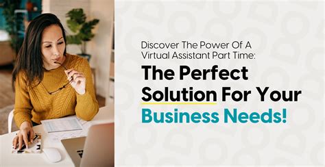 Discover The Power Of A Virtual Assistant Part Time The Perfect