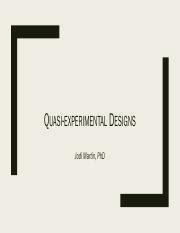 Lecture B Quasi Experimental Designs Pdf QUASI EXPERIMENTAL DESIGNS Jodi Martin PhD Discuss