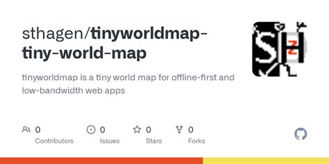 Github Sthagentinyworldmap Tiny World Map Tinyworldmap Is A Tiny