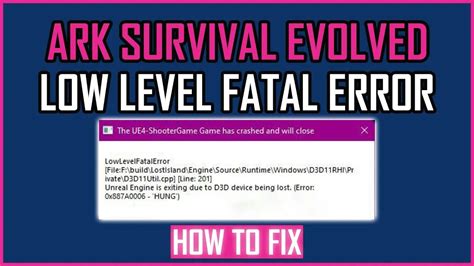 The Ark Survival Guide Resolving Low Level Fatal Error Issues Like A Pro Flokii