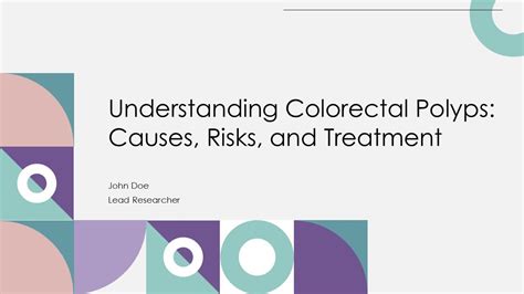 Understanding Colorectal Polyps Causes Risks And Treatment Ppt Example