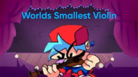 Worlds Smallest Violin Fnf Mod My Playthrough Youtube