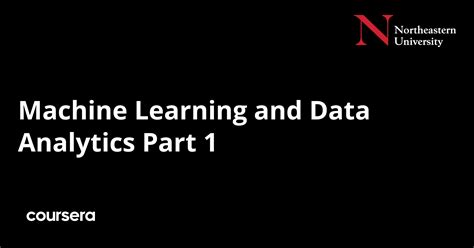 machine learning and data analytics part 1 coursera