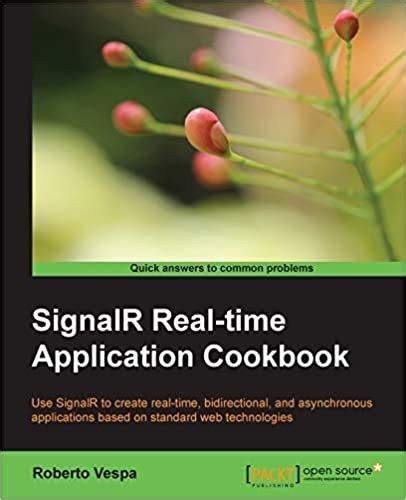 Signalr Realtime Application Cookbook Cabh Caitanya Book House