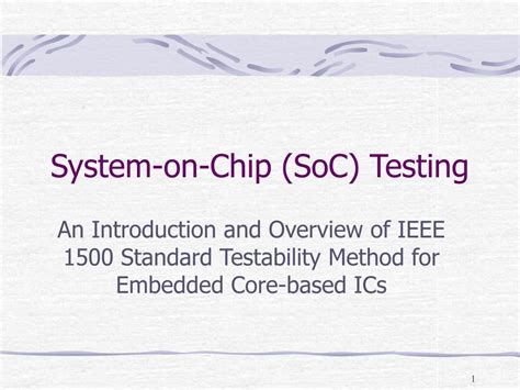Ppt System On Chip Soc Testing Powerpoint Presentation Free