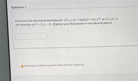 Solved Determine The Directional Derivative For