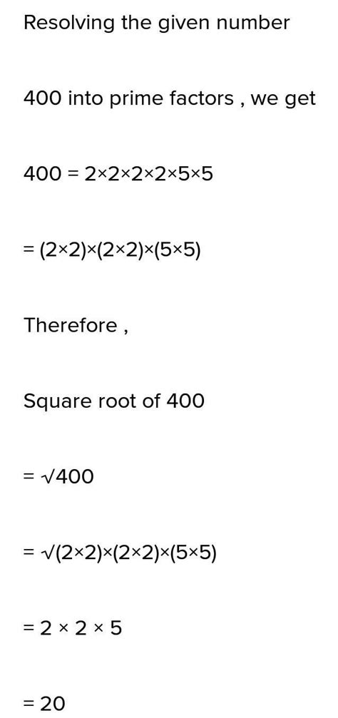 Find Find The Square Root Of 400 By The Using Prime Factorization