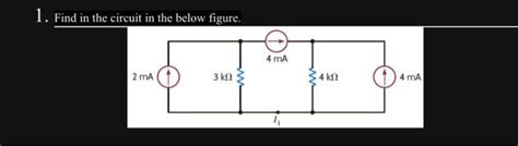 Solved Find In The Circuit In The Below Figure Chegg Com