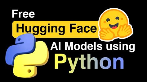Hugging Face Inference Api With Python Free Serverless Solution Youtube