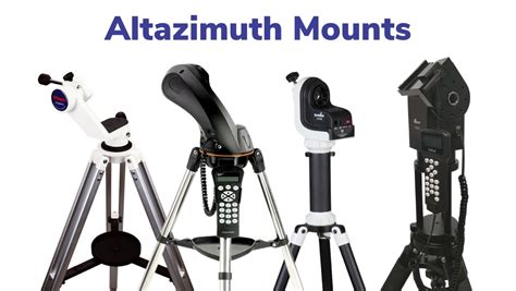 What Is The Difference Between The Alt Azimuth And Equatorial Mounts At