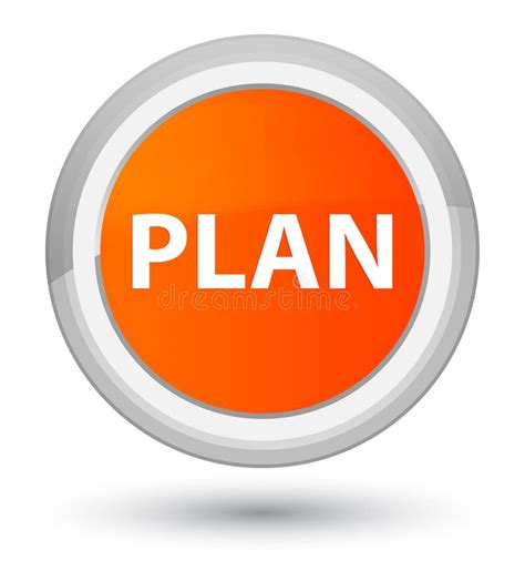 Plan Prime Orange Round Button Stock Illustration Illustration Of Round Goal 104793436