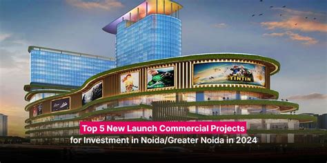 Top New Launch Commercial Project For Investment In Noida And Greater Noida