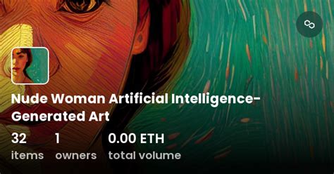 Nude Woman Artificial Intelligence Generated Art Collection OpenSea
