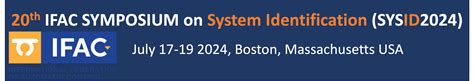 General Information Ifac Symposium On Systems Identification