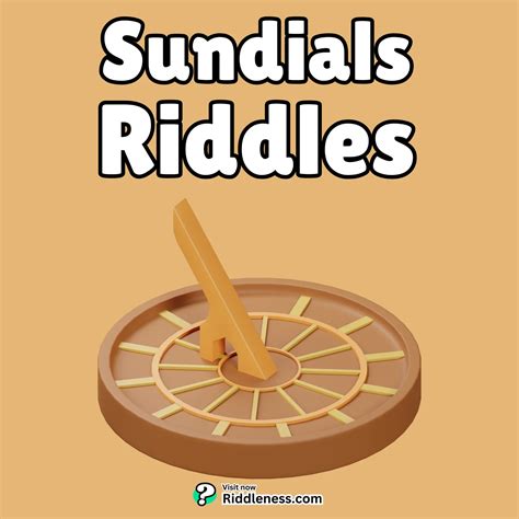 100 Riddles About Sundials With Answers Riddleness