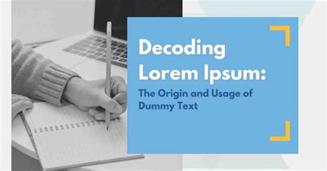Decoding Lorem Ipsum The Origin And Usage Of Dummy Text Lipsum Hub