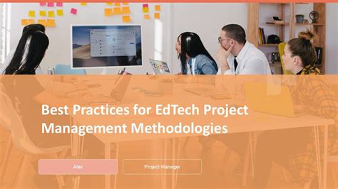 Best Practices For Edtech Project Management Methodologies Ppt