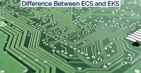 Difference Between Ecs And Eks Rosetta Digital
