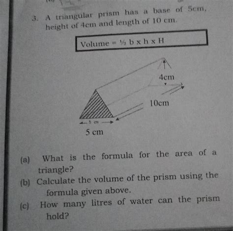 solved a triangular prism has a base of 5cm height of 4cm and length