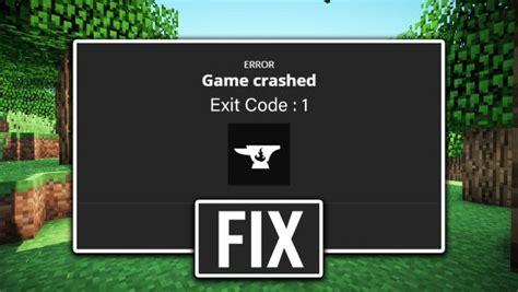 Minecraft Ways To Fix Exit Code Error In FIXED