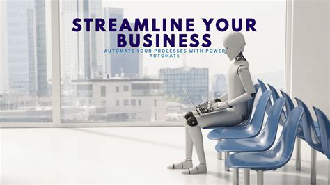 automating business processes with power automate