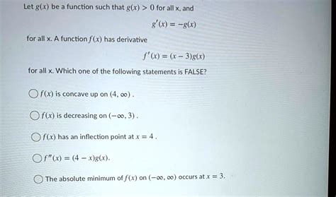 Let Gx Be A Function Such That Gx 0 For All X And G X Gx For All X A