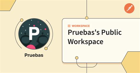 pruebas s public workspace postman api network