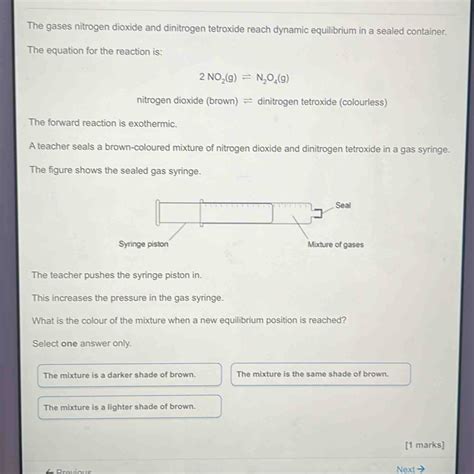 Solved The Gases Nitrogen Dioxide And Dinitrogen Tetroxide Reach Dynamic Equilibrium In A