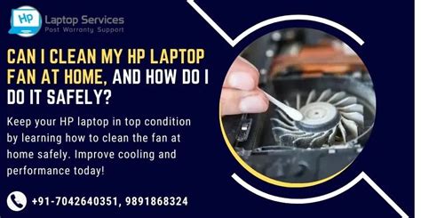 Can I Clean My HP Laptop Fan At Home And How Do I Do It Safely