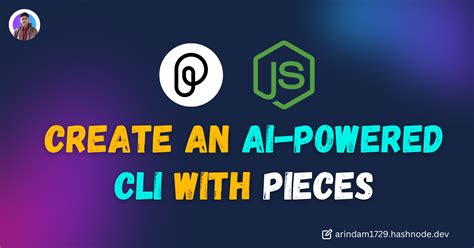 How To Create An Ai Powered Cli With Pieces