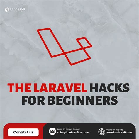 Kanhasoft On Linkedin 10 Laravel Hacks For Beginners In 2023