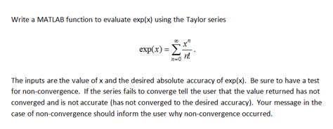 Solved Write A Matlab Function To Evaluate Expx Using The