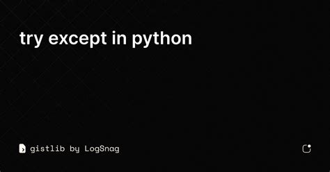 gistlib try except in python