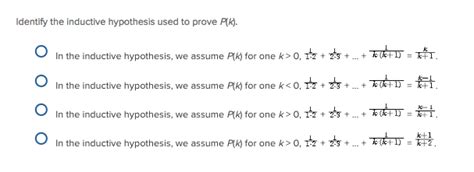 Solved Identify The Inductive Hypothesis Used To Prove In Chegg Com