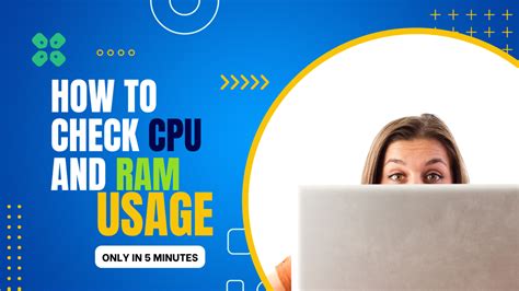Tutorial Check CPU And RAM Usage On A Windows