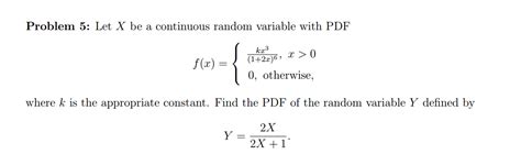 solved let x be a continuous random variable with pdf where