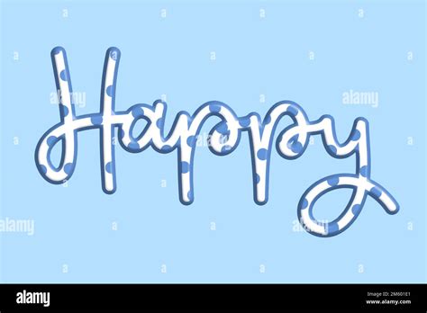 Happy Dotted Typography Vector Message Stock Vector Image And Art Alamy