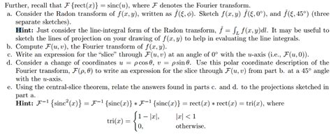 Further Recall That F {rect X } Sinc U Where F