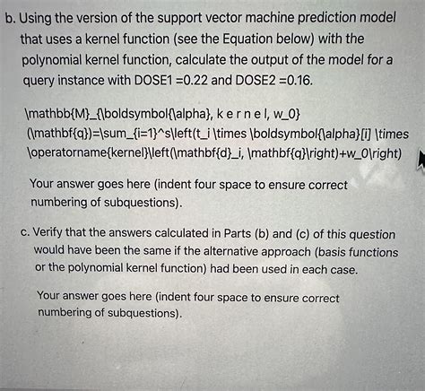 Solved Ne Use Of The Kernel Trick Is Key In Writing