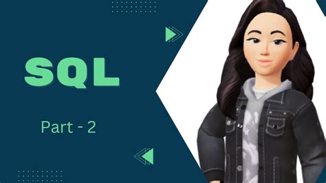 sql part 2 sql structuredquerylanguage series youtube