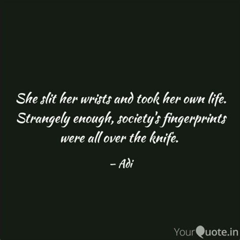 Slit Wrists Quotes